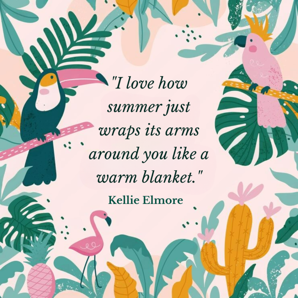 50 Summer Quotes That Will Make You Feel the Sunshine - Grrlwithdreeams