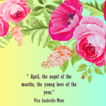 25 Best April Quotes to Inspire Happiness, Renewal, and Positivity ...
