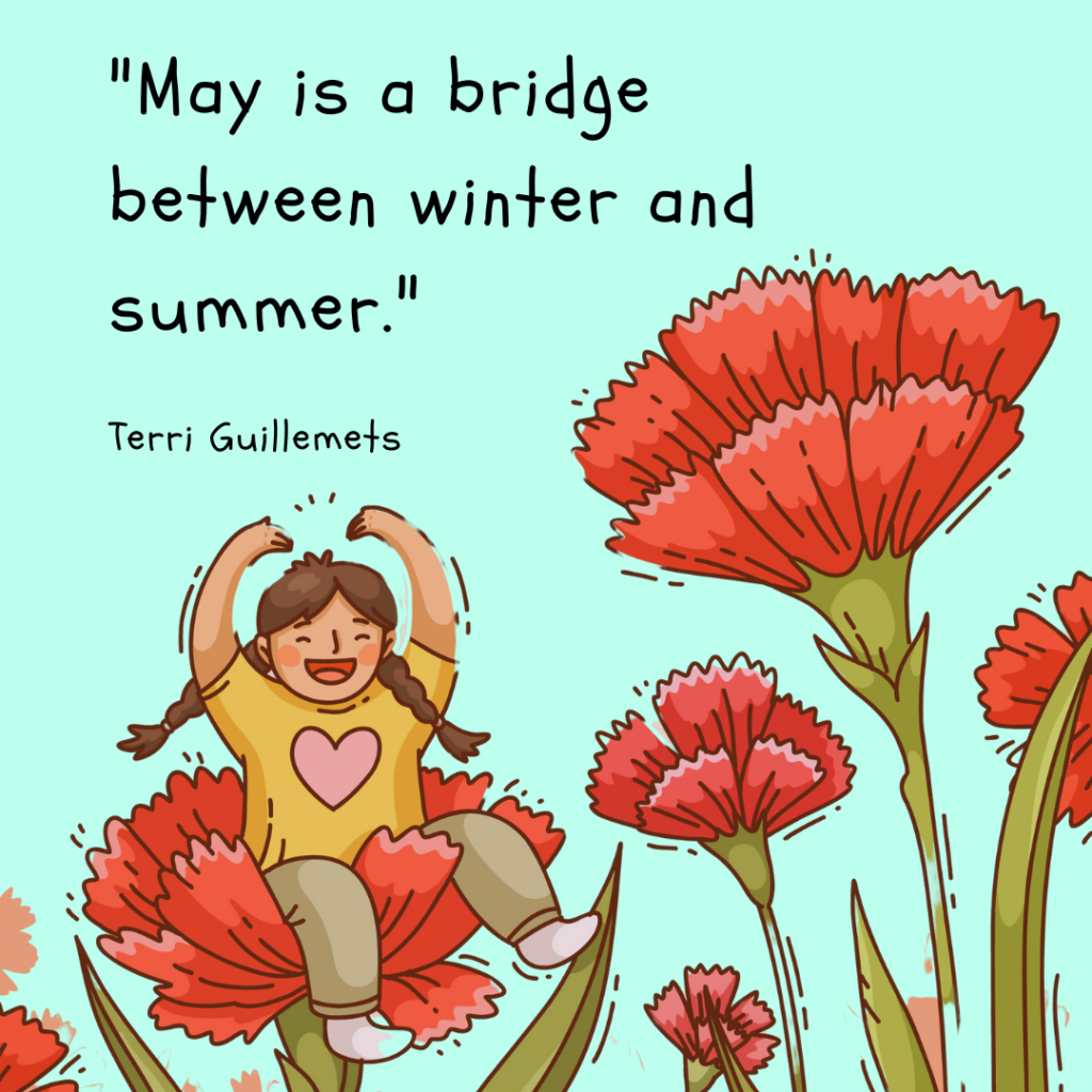 25 Uplifting Quotes For May To Help You Blossom - Grrlwithdreeams