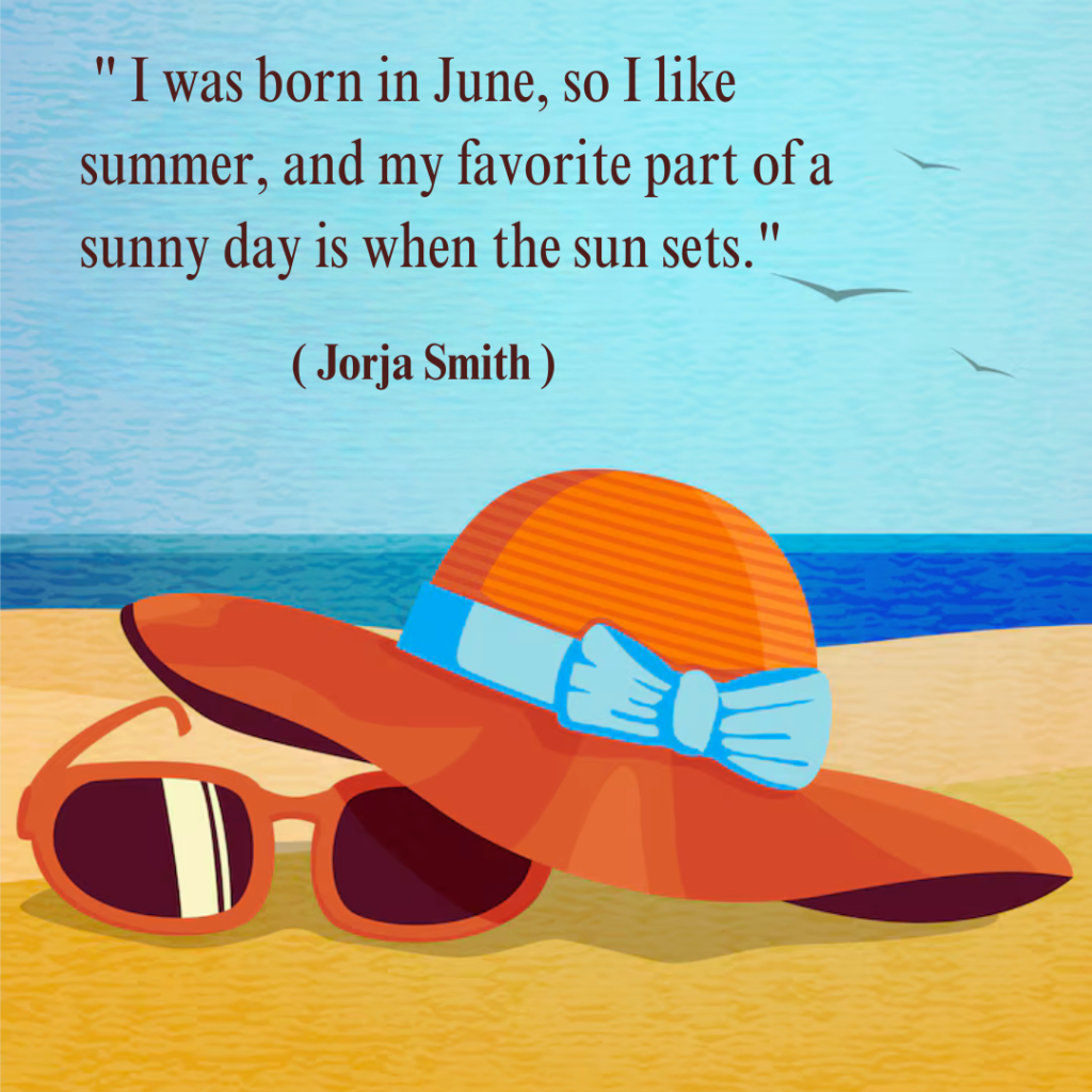 35 Soulful June Quotes That Feel Like Sunlight on Your Skin ...